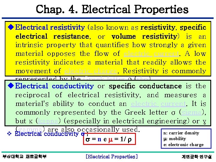 Chap 4 Electrical Properties u Electrical properties are