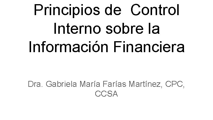 Principios de Control Interno sobre la Informacin Financiera