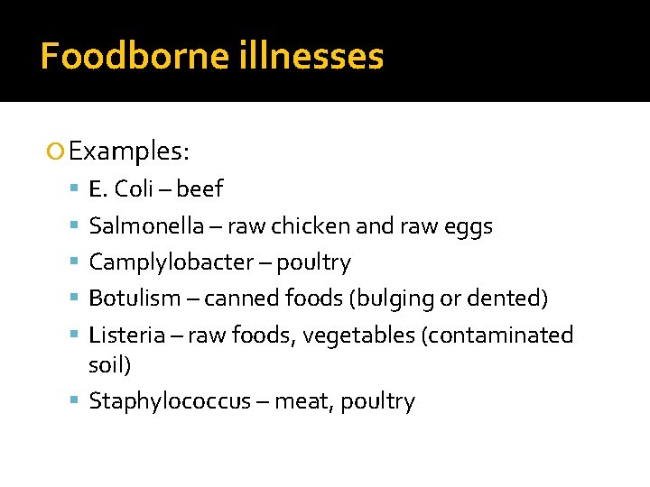 Food Sanitation Foodborne illnesses What is a foodborne