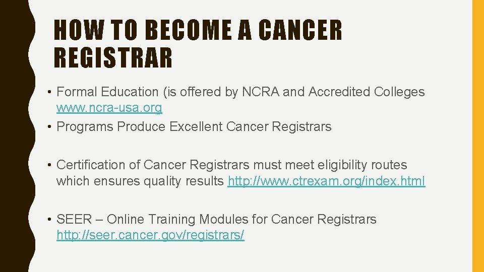 HOW TO BECOME A CANCER REGISTRAR NEFHIMA BARBARA