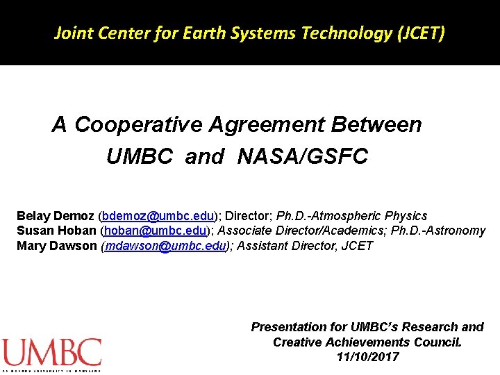 Joint Center for Earth Systems Technology JCET A