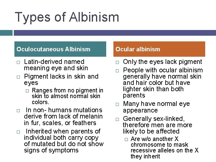 ALBINISM Britany Garcia What is Albinism Albinism is