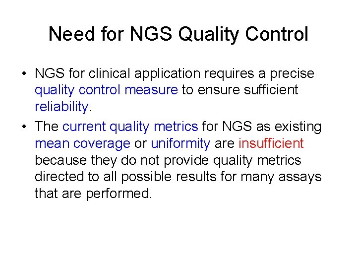 Quality Control Metrics for DNA Sequencing ByoungKee Yi