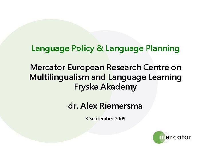 Language Policy Language Planning Mercator European Research Centre