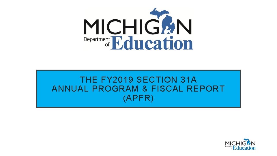 THE FY 2019 SECTION 31 A ANNUAL PROGRAM