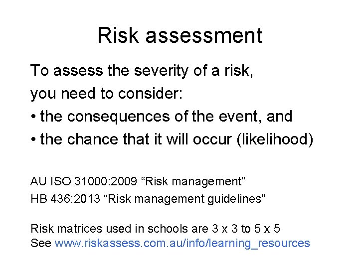 Mandatory risk assessment of science experiments Phillip Crisp