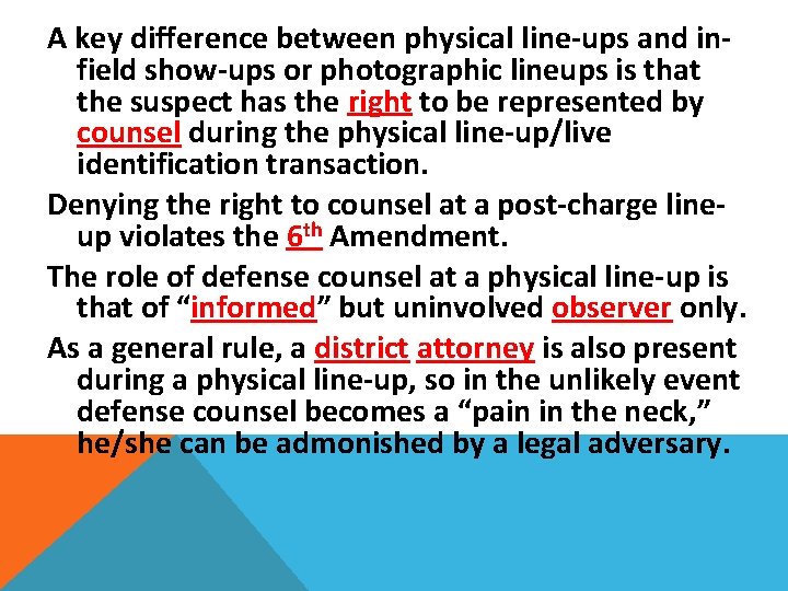 CHAPTER 13 METHODS OF IDENTIFICATION INFIELD SHOWUPS An