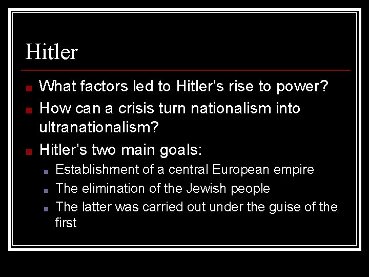 Chapter 9 Ultranationalism and Genocide Questions to Consider