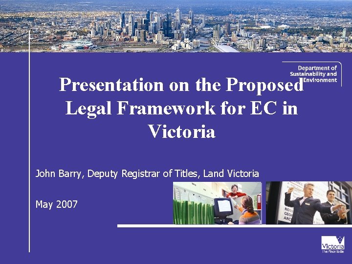 Presentation on the Proposed Legal Framework for EC