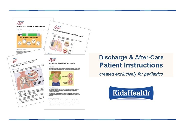 Discharge AfterCare Patient Instructions created exclusively for pediatrics