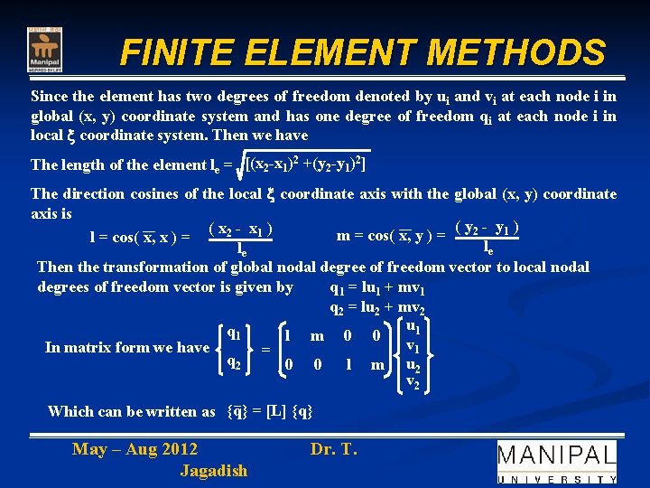 FINITE ELEMENT METHODS ONE DIMENSIONAL BAR ELEMENT IN