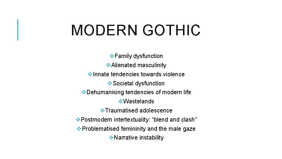 ENGLISH LITERATURE A 2 Section B THE GOTHIC