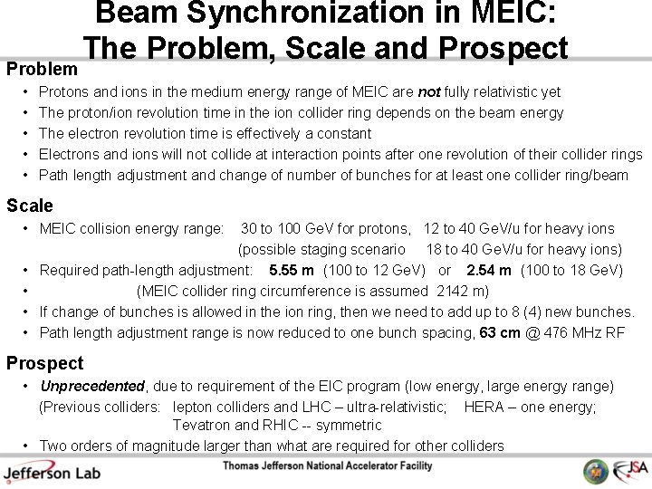 Problem Beam Synchronization in MEIC The Problem Scale