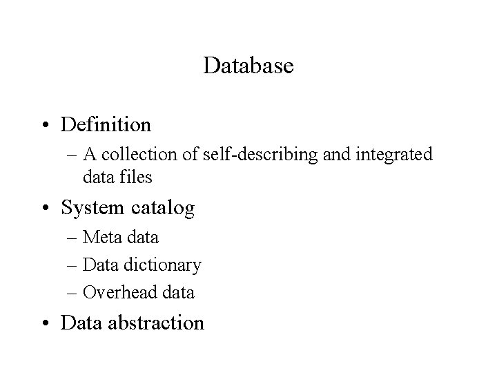 Chapter 1 Introduction to Databases Agenda Filebased Systems