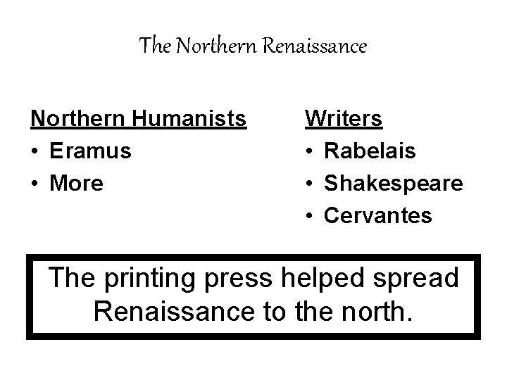 The Renaissance Era The Renaissance French for rebirth