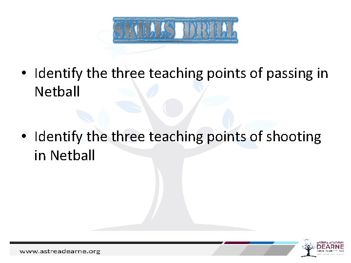 Identify the three teaching points of passing in