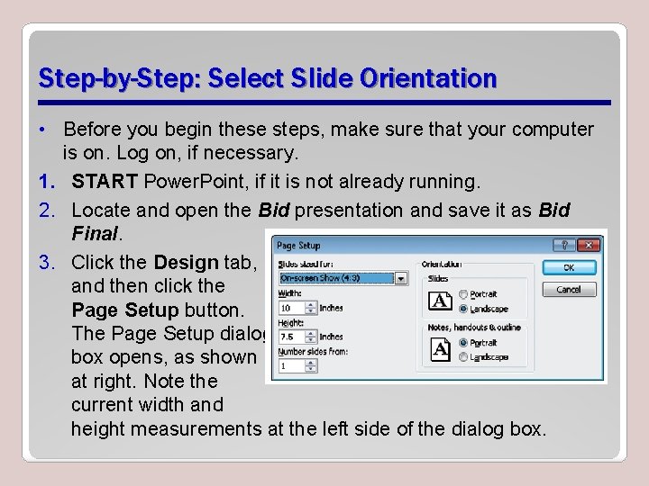 Delivering a Presentation Lesson 11 Objectives Adjusting Slide