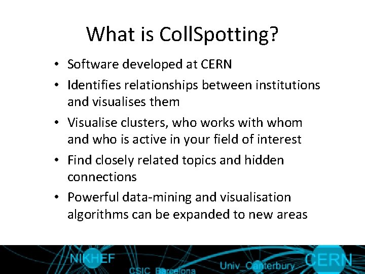 Coll Spotting Big Beautiful Data Andrew Grant STFC