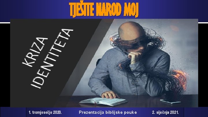 TJEITE NAROD MOJ 1 tromjeseje 2020 Prezentacija biblijske