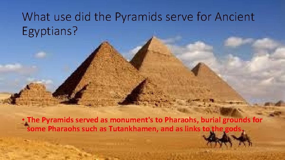 Pyramids I will understand how Pyramids were formed