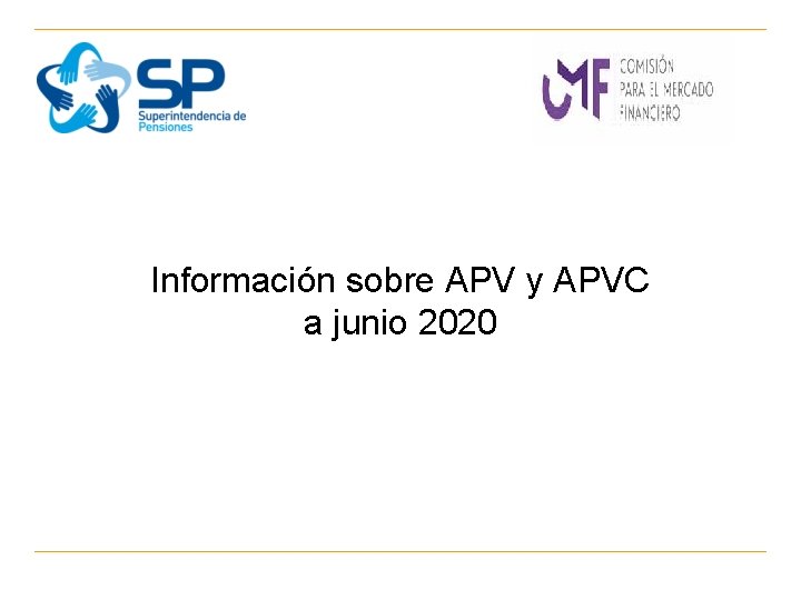 Informacin sobre APV y APVC a junio 2020