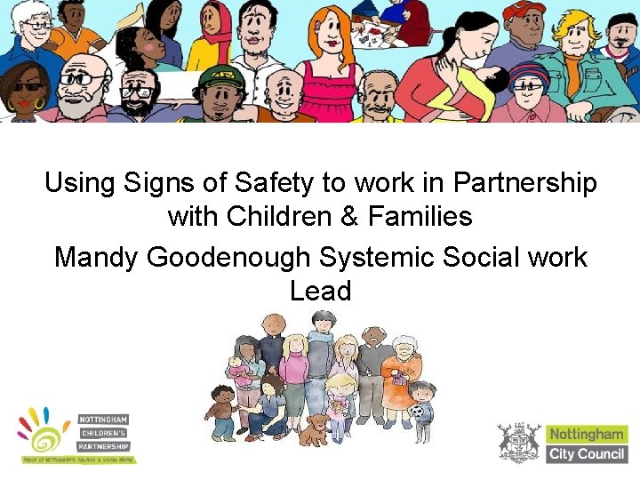 Using Signs of Safety to work in Partnership