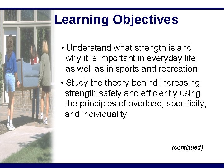 Chapter 3 Muscular Fitness Learning Objectives Understand what