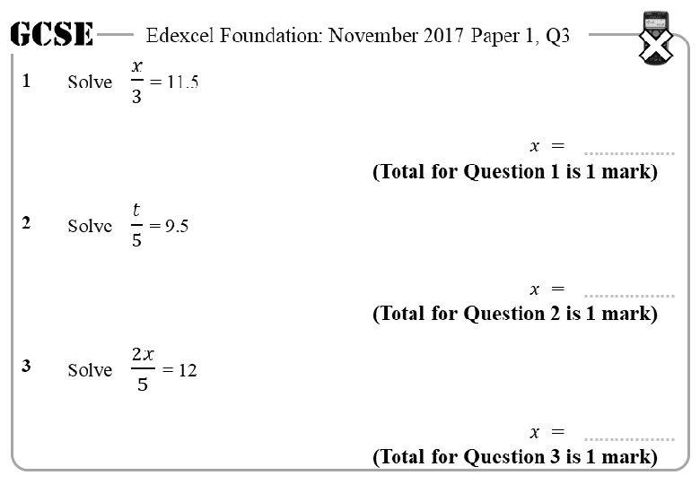 Linear Rational Equations Foundation GCSE Questions These questions