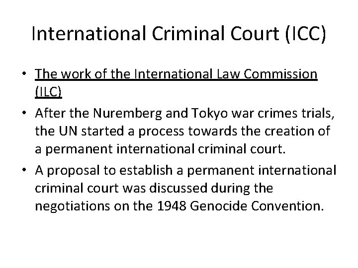 International Criminal Court ICC The work of the