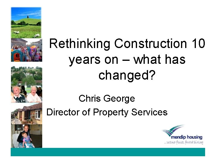 Rethinking Construction 10 years on what has changed