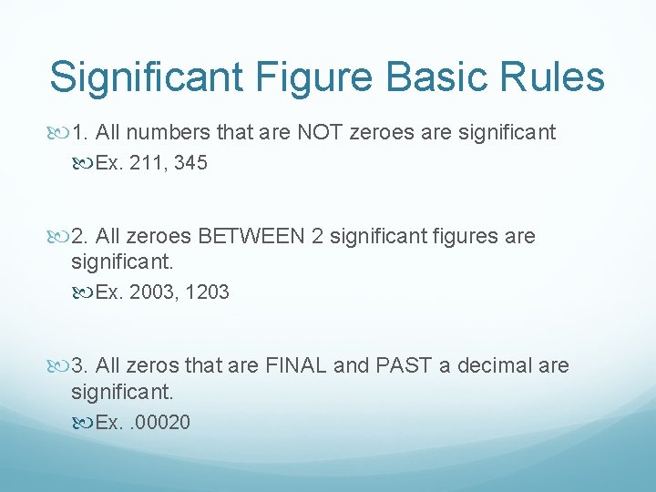 Scientific Measurements SI Units Significant Figures ALWAYS WRITE