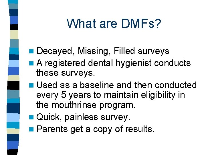 School Fluoride Mouthrinse Program Susie Beem Dental health