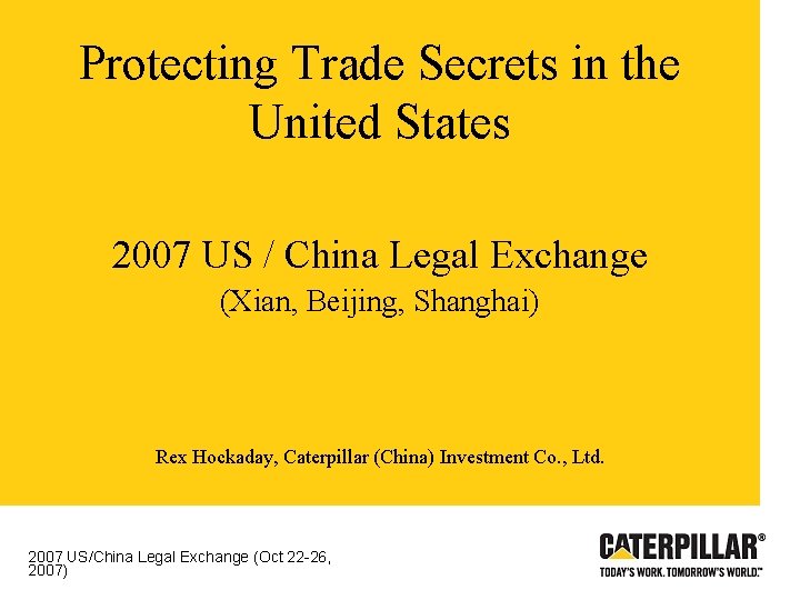Protecting Trade Secrets in the United States 2007