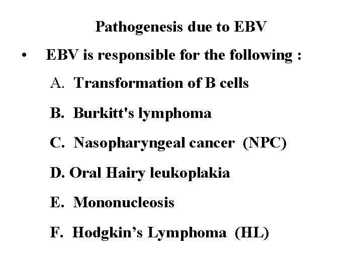 EpsteinBarr Virus At a glance Family Herpesviridae Host