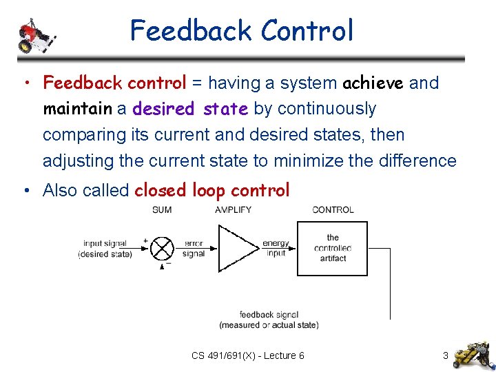 Topics Introduction to Robotics CS 491691X Lecture 6