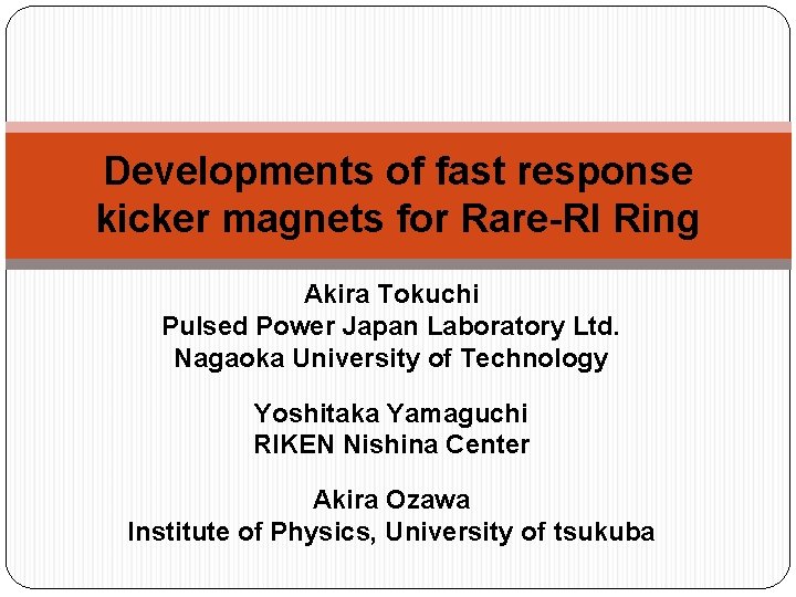 Developments of fast response kicker magnets for RareRI
