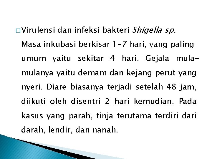 BAKTERI SALURAN CERNA DAN SALURAN NAFAS Bakteri Patogen