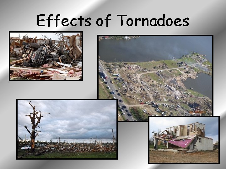 Natural Disasters COS Identify ways to prepare for