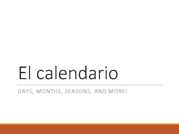 El calendario DAYS MONTHS SEASONS AND MORE Vocabulary