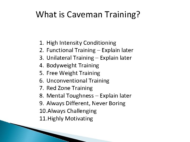 What is Caveman Training 1 High Intensity Conditioning