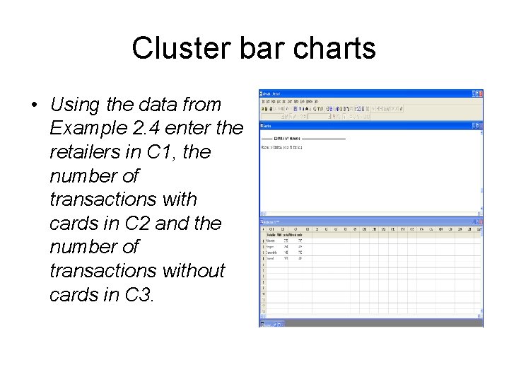 Chapter 2 Minitab Recipe Cards Pie charts Put