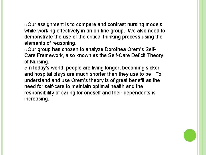 DOROTHEA OREMS SELFCARE FRAMEWORK Zachary Medler Emily Williams