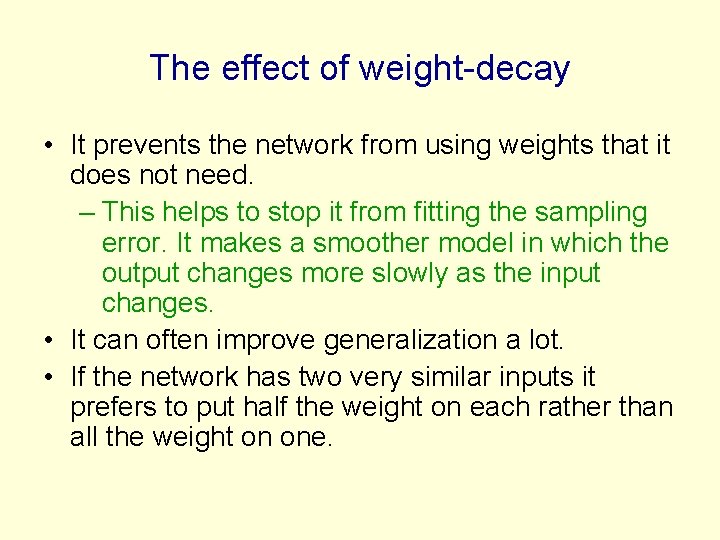 CSC 2535 Lecture 3 Ways to make backpropagation
