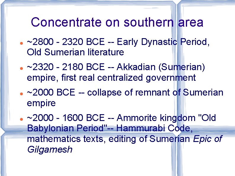 Mathematics in Mesopotamia MATH 110 2 Algebra Through