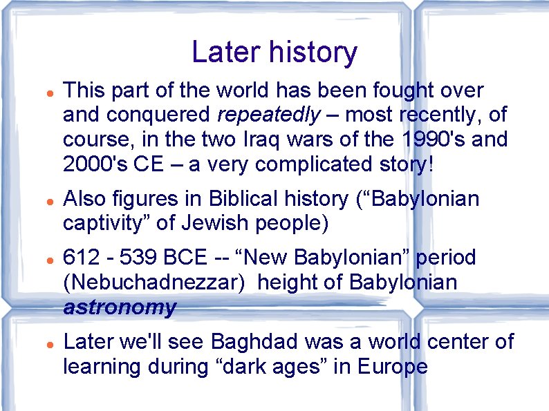 Mathematics in Mesopotamia MATH 110 2 Algebra Through