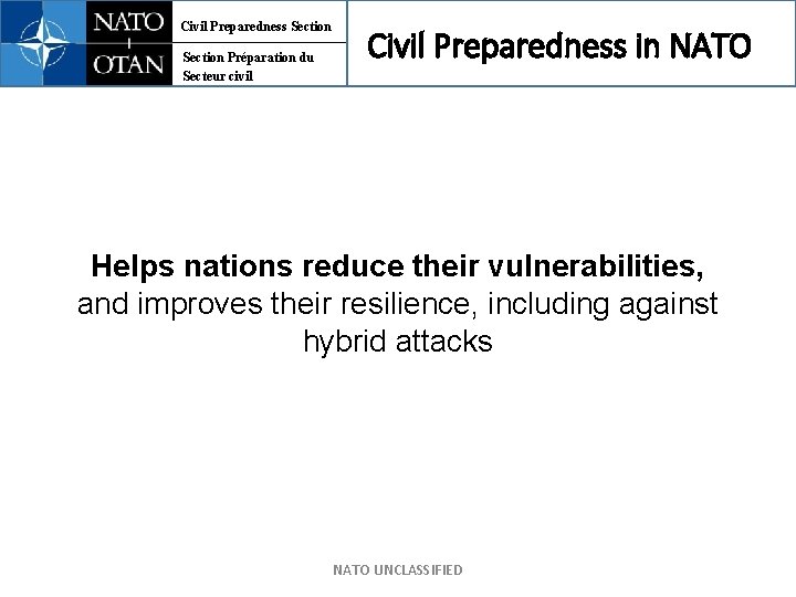 Civil Preparedness Section Prparation du Secteur civil Resilience