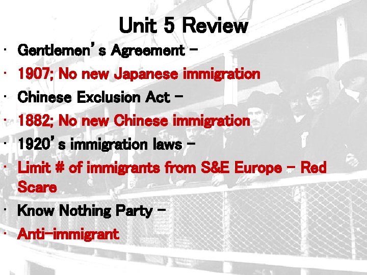 Unit 5 Review Unit 5 Review Old Immigrants
