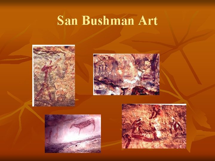 The Bushmen of the Kalahari Overview n n