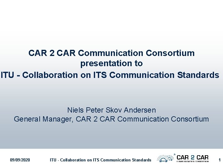 CAR 2 CAR Communication Consortium presentation to ITU