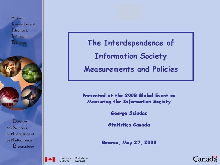 The Interdependence of Information Society Measurements and Policies